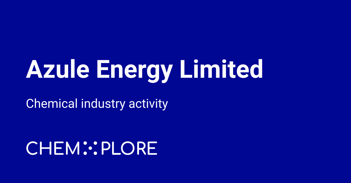 Azule Energy chemical industry news - chemXplore