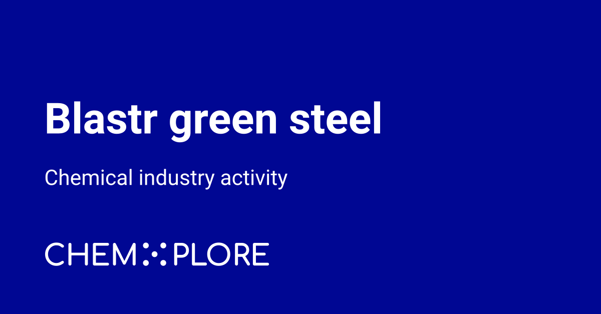 Blastr chemical industry news - chemXplore