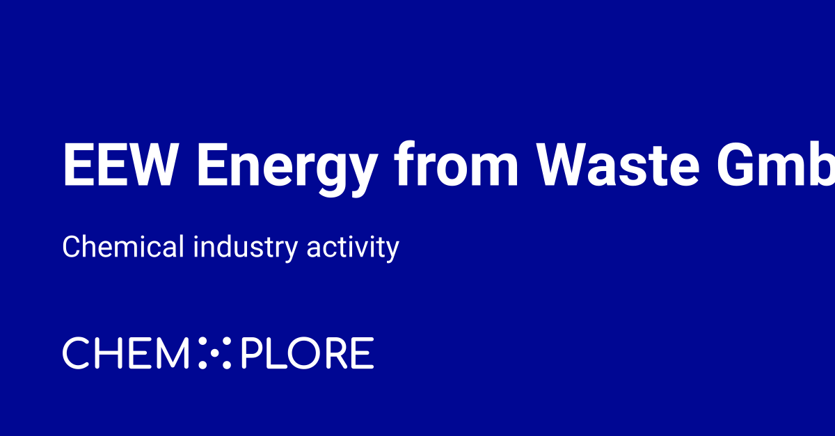EEW Energy from Waste chemical industry news - chemXplore
