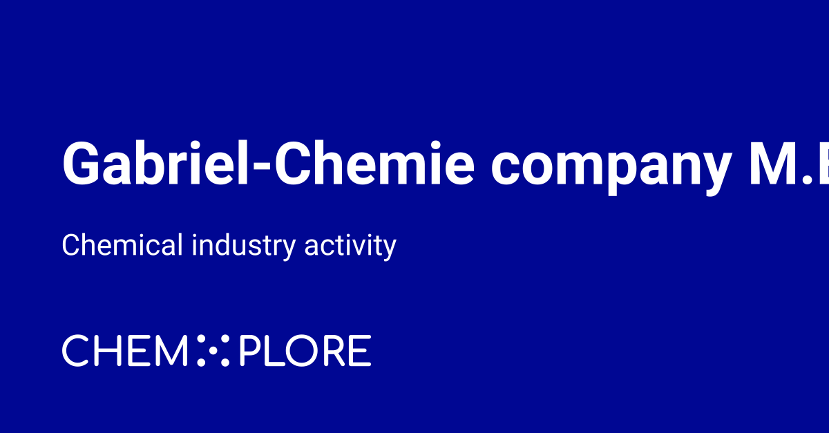Gabriel-Chemie chemical industry news - chemXplore