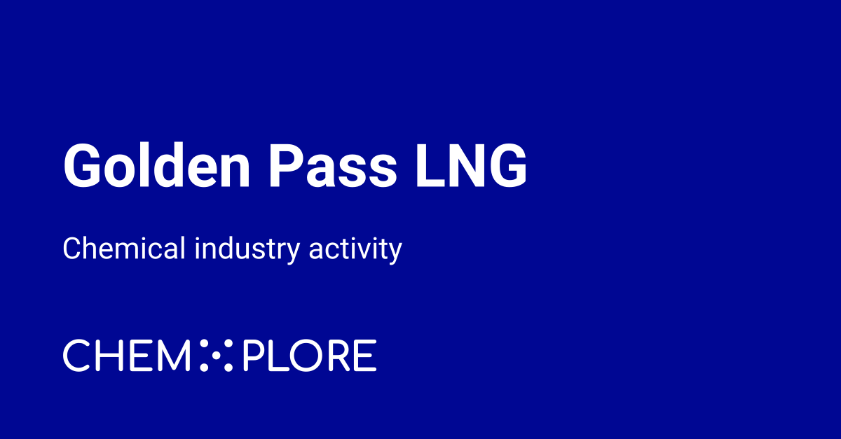 Golden Pass LNG chemical industry news - chemXplore