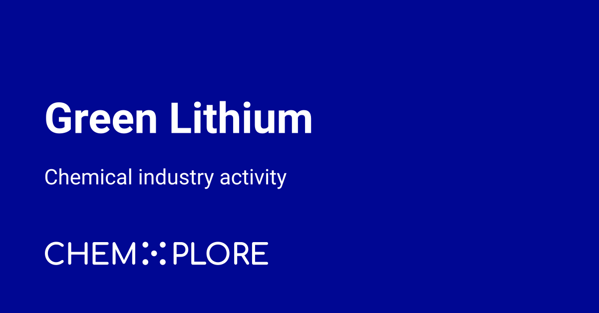 Green Lithium chemical industry news - chemXplore