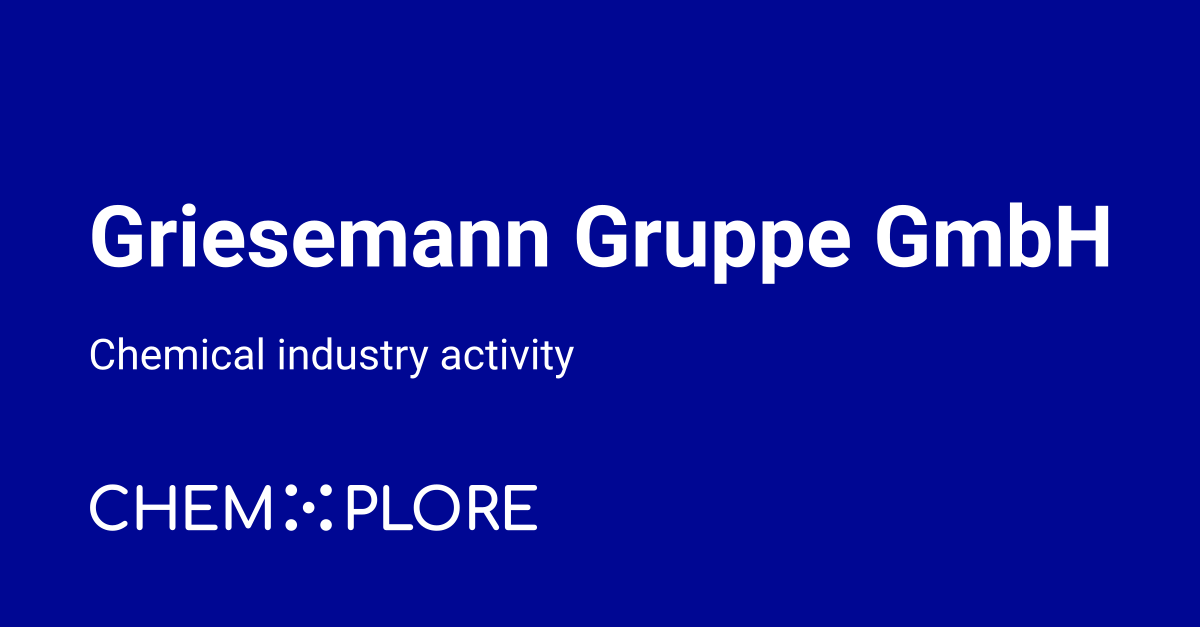 Griesemann Gruppe chemical industry news - chemXplore