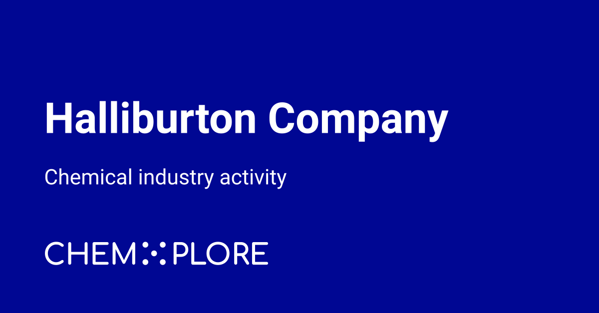 Halliburton chemical industry news - chemXplore