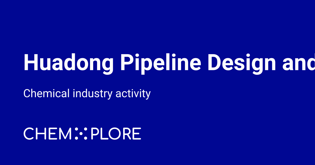 Huadong Pipeline Design and Research Institute chemical industry news ...