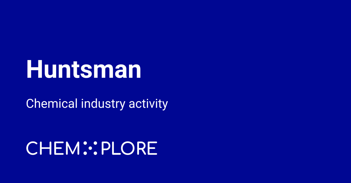 Huntsman chemical industry news - chemXplore