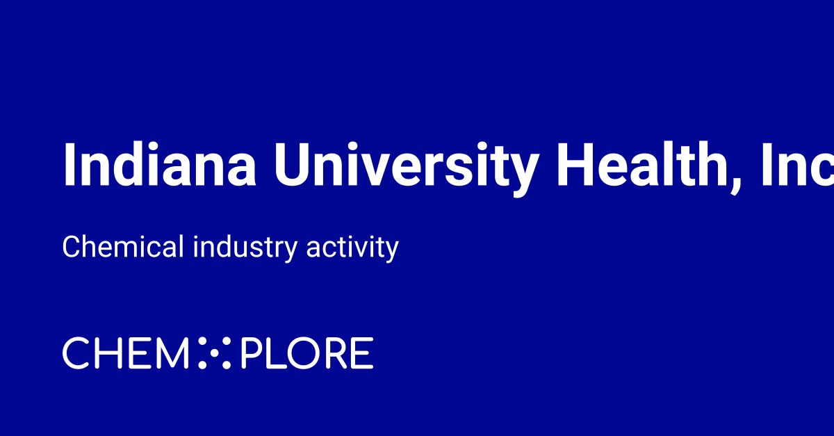 IU Health chemical industry news - chemXplore