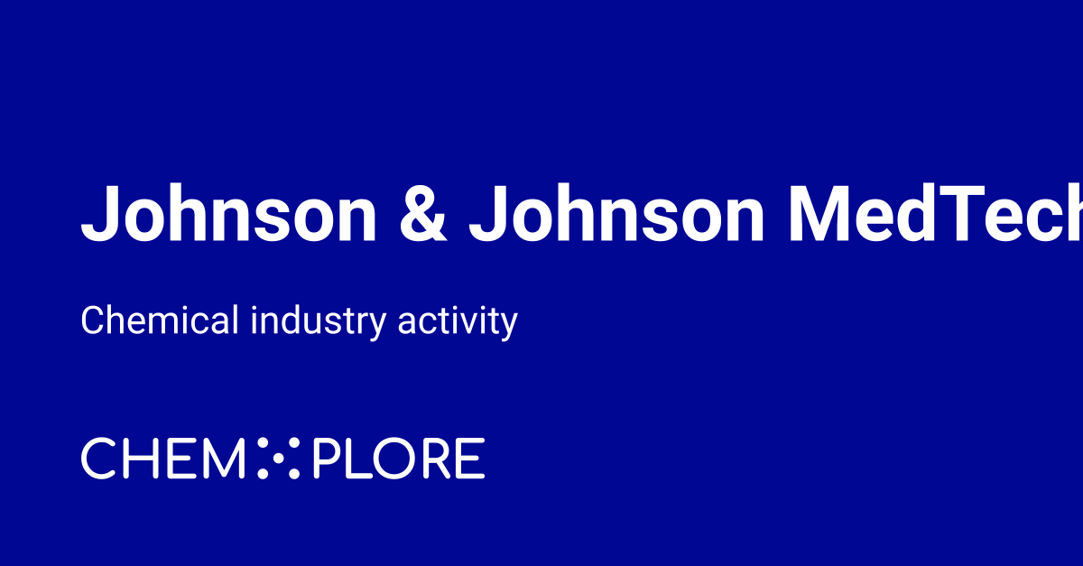 Johnson & Johnson MedTech chemical industry news - chemXplore