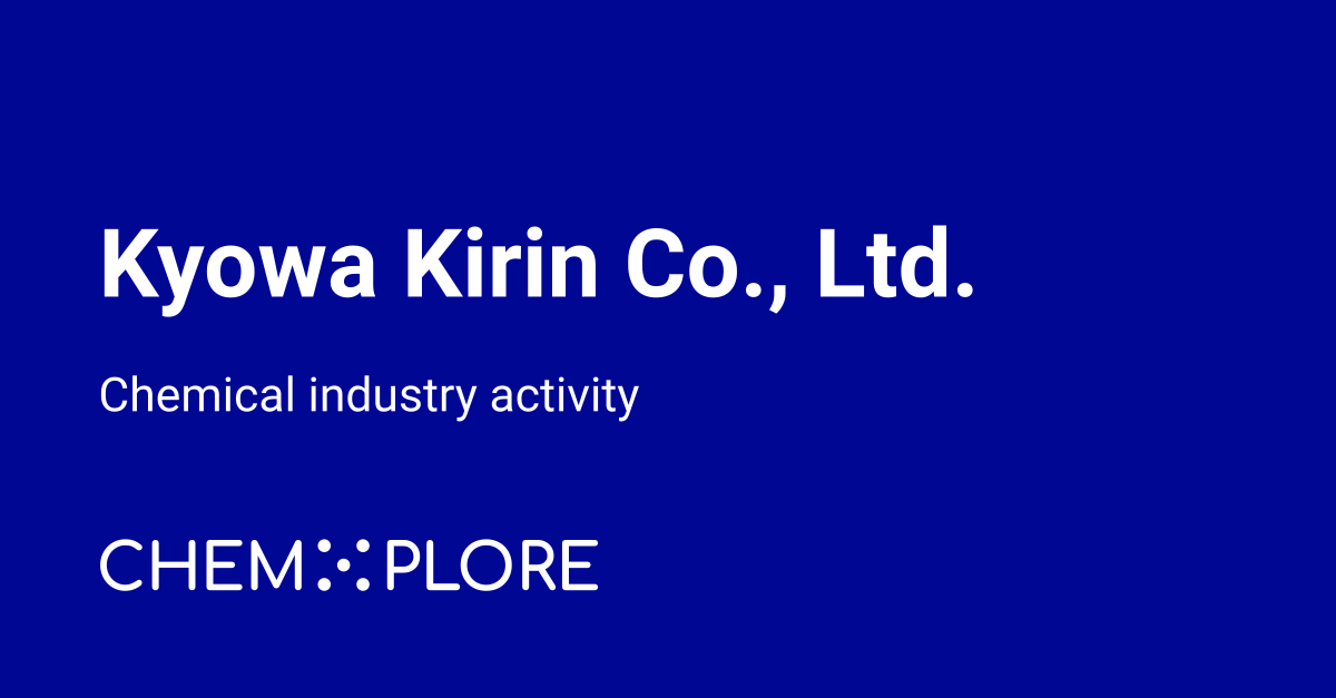 Kyowa Kirin chemical industry news - chemXplore