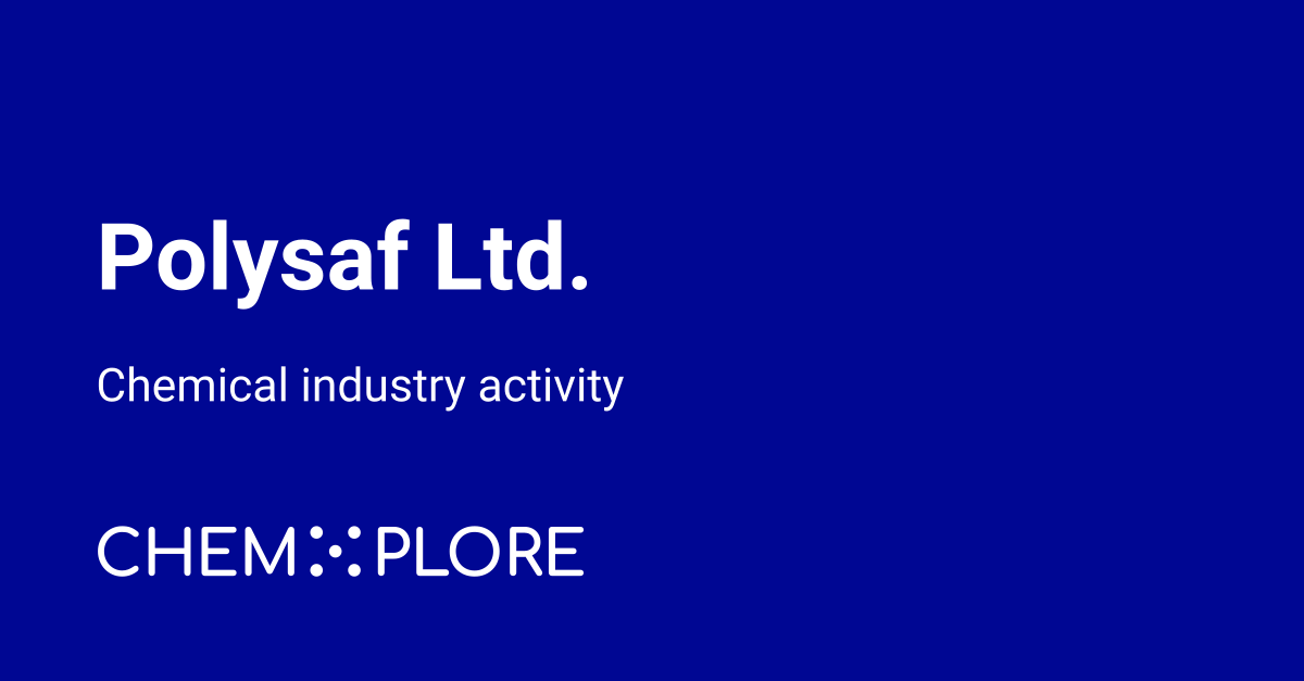 Polysaf Ltd. chemical industry news - chemXplore