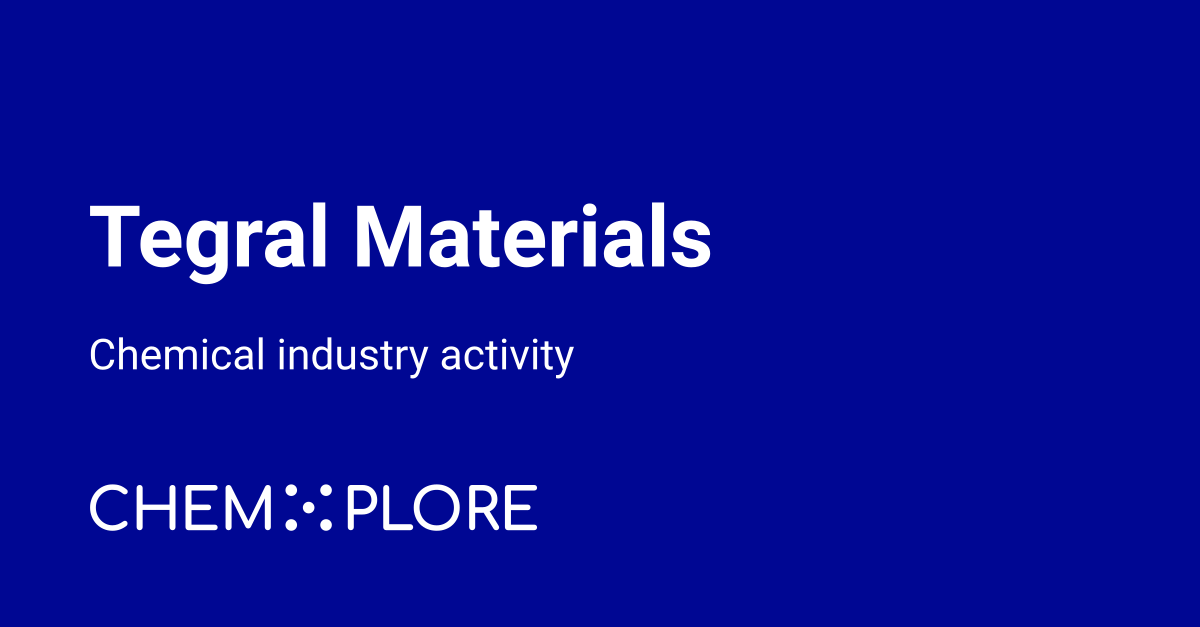 Tegral Materials chemical industry news - chemXplore