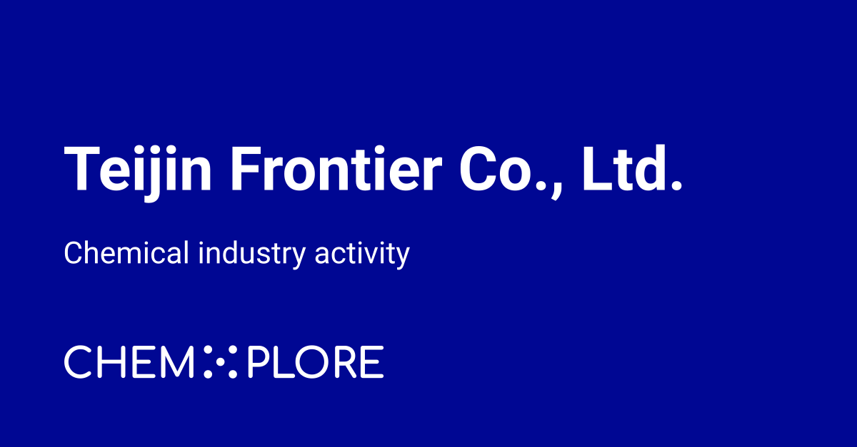 Teijin Frontier chemical industry news - chemXplore