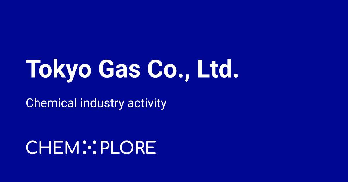 Tokyo Gas chemical industry news - chemXplore