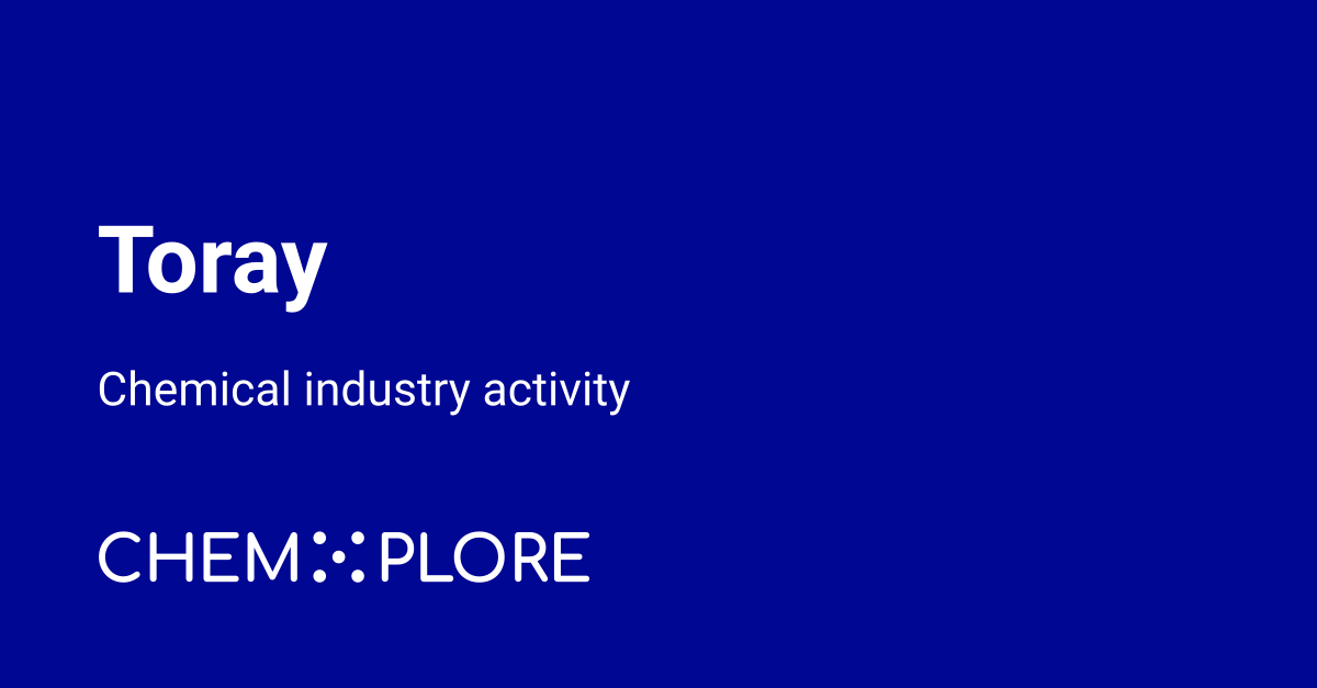 Toray chemical industry news - chemXplore