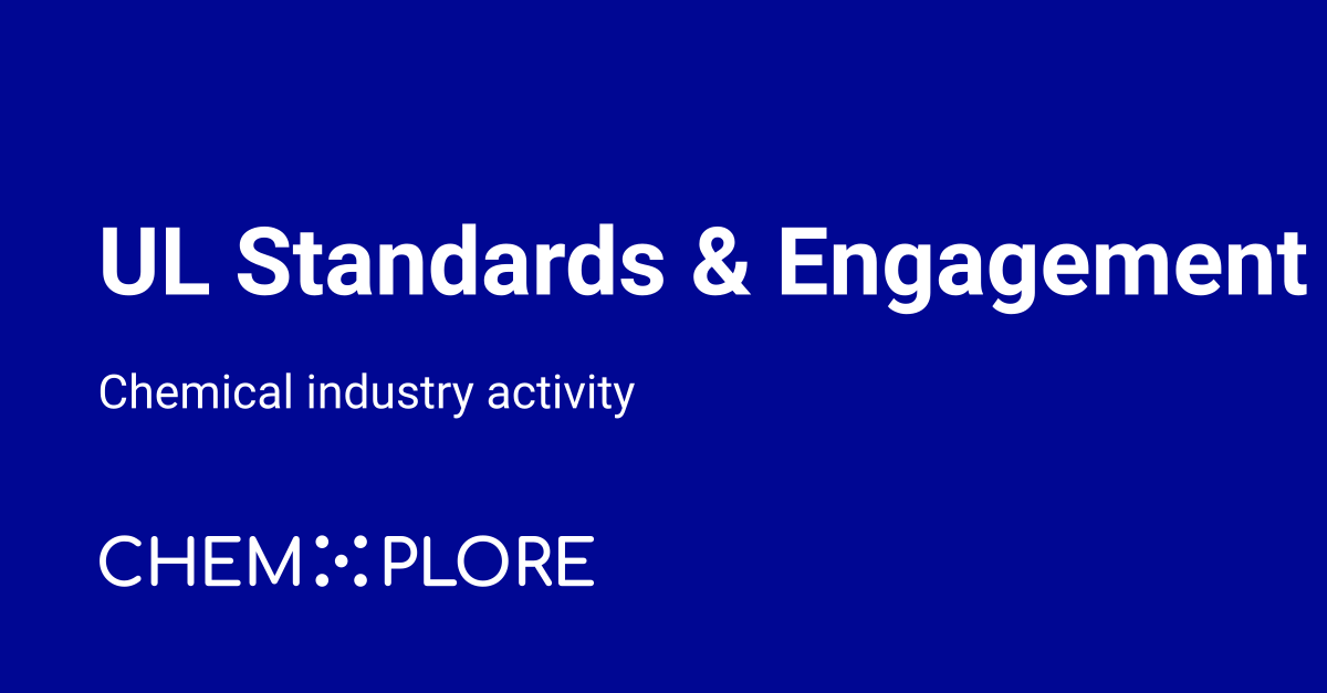 UL Standards chemical industry news - chemXplore