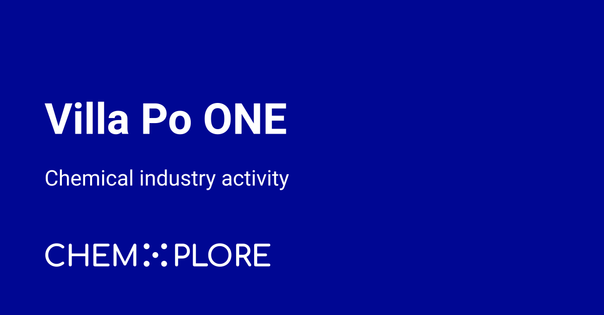 Villa Po ONE chemical industry news - chemXplore