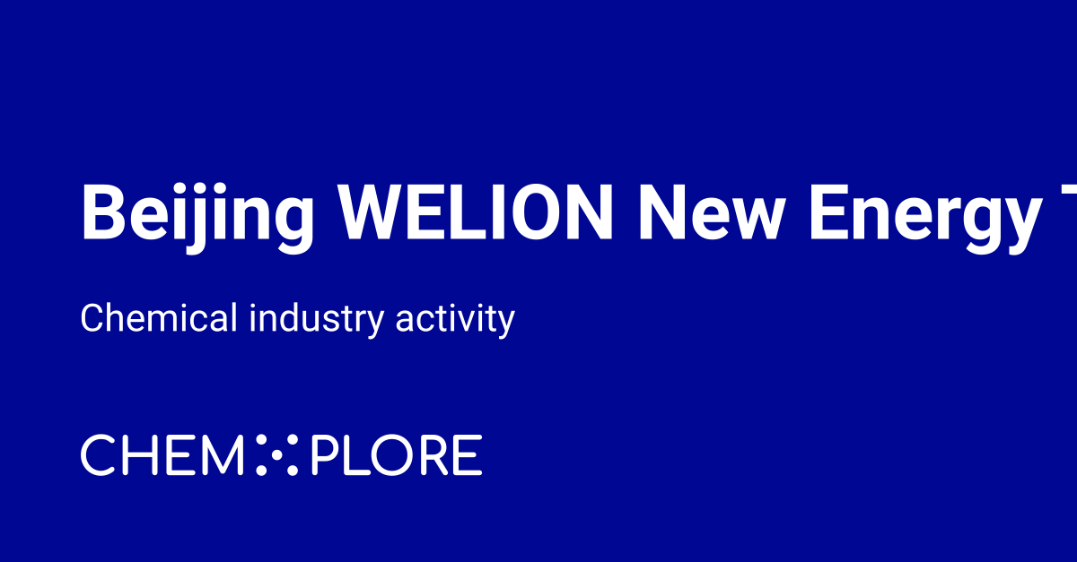 WELION New Energy chemical industry news - chemXplore