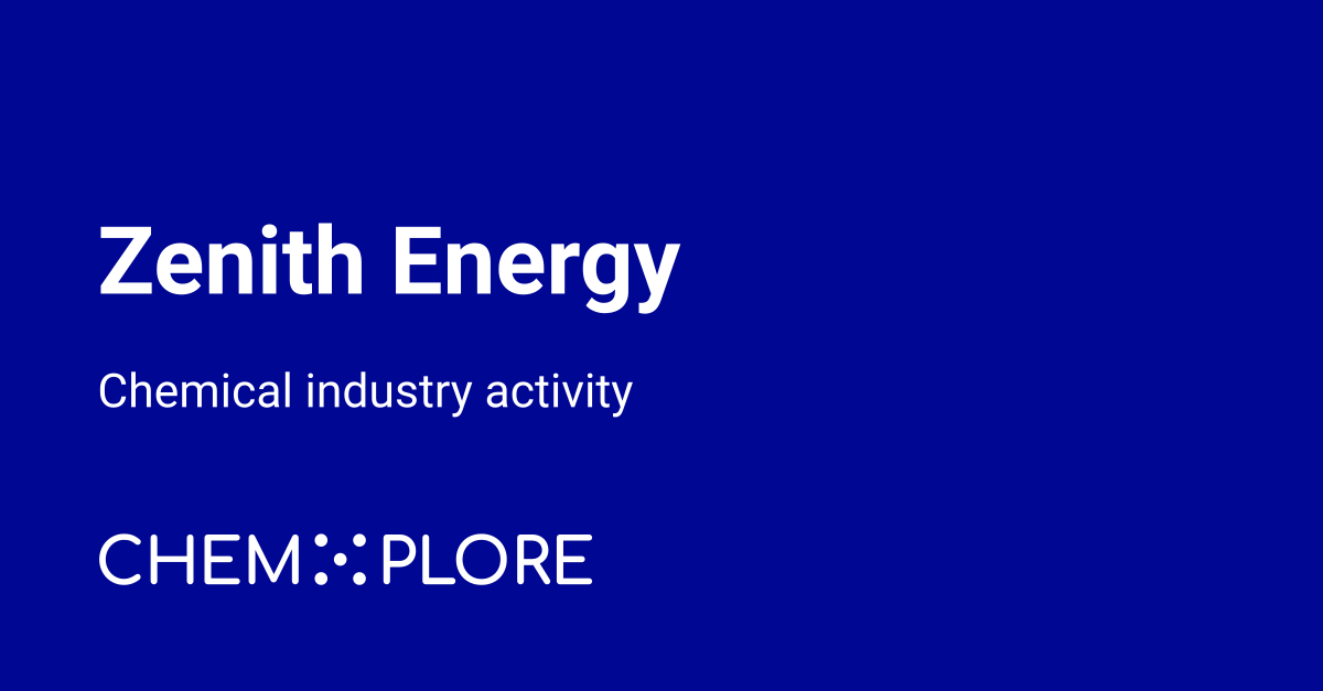 Zenith Energy chemical industry news - chemXplore