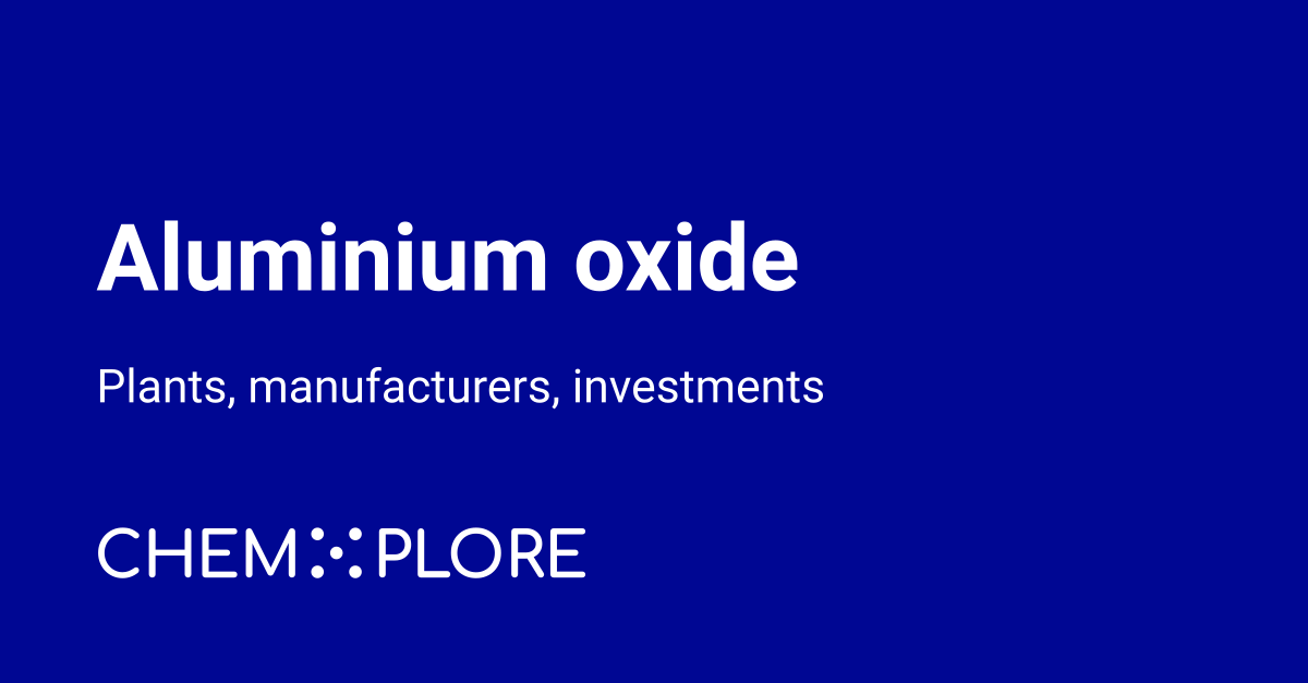 Aluminium oxide plants and manufacturers news