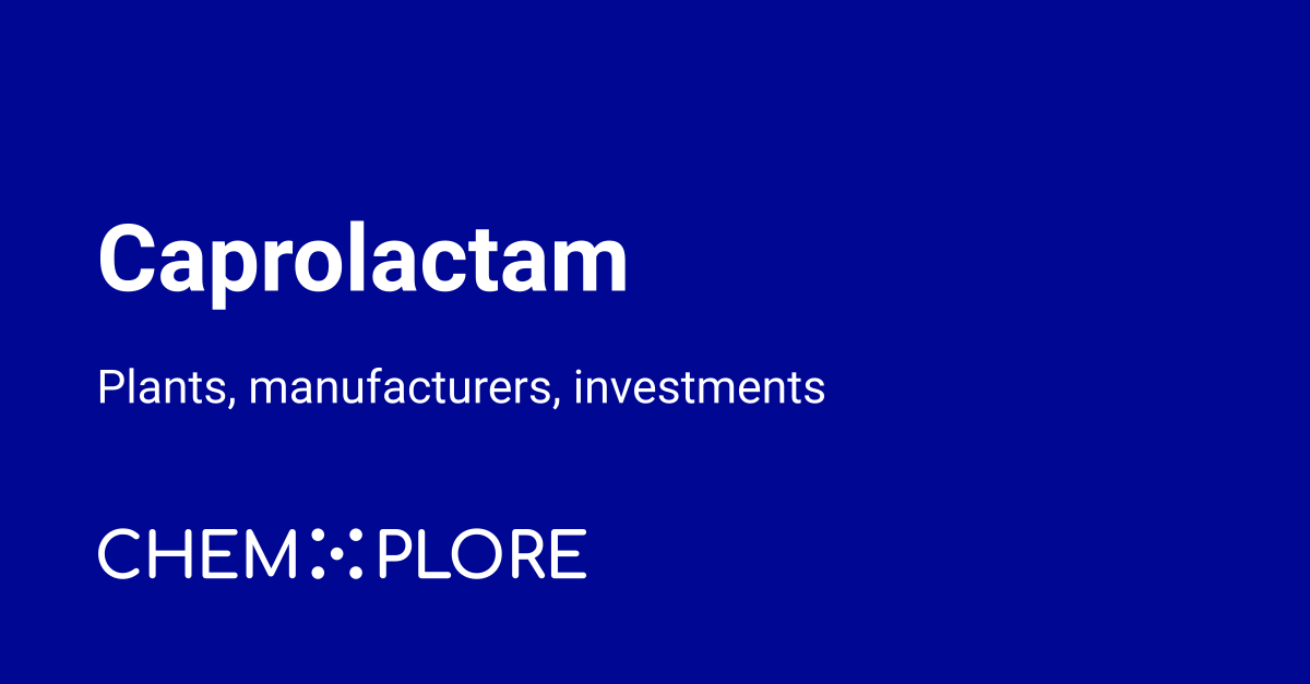 Caprolactam plants and manufacturers news