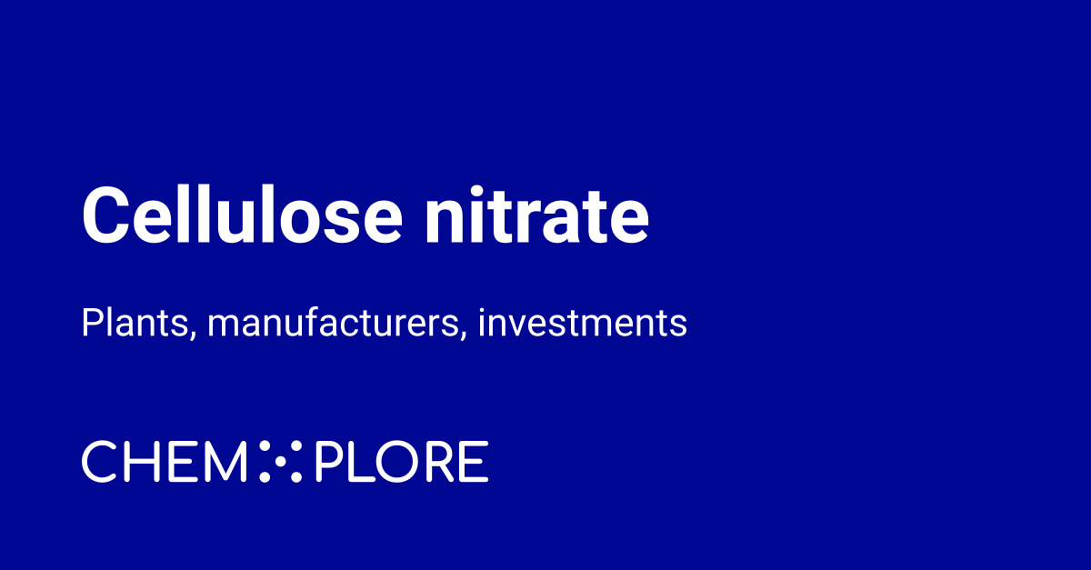 Cellulose nitrate plants and manufacturers news