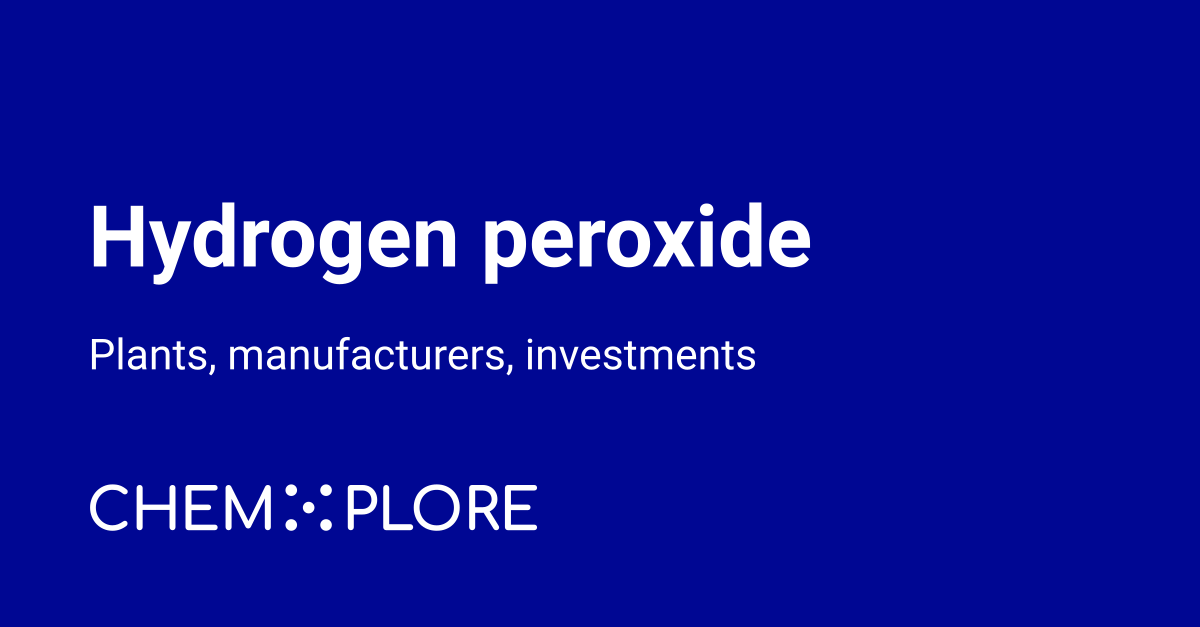 Hydrogen peroxide plants and manufacturers news