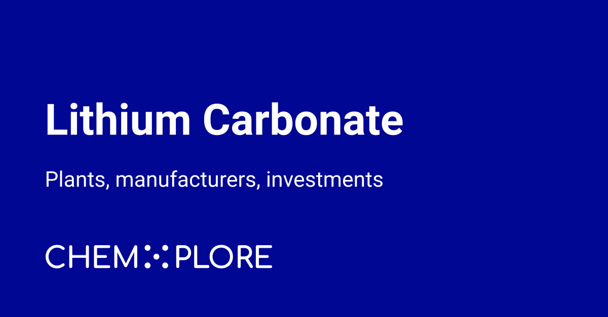 Lithium Carbonate plants and manufacturers news
