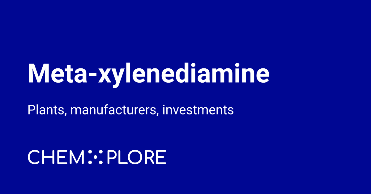 Meta-xylenediamine plants and manufacturers news