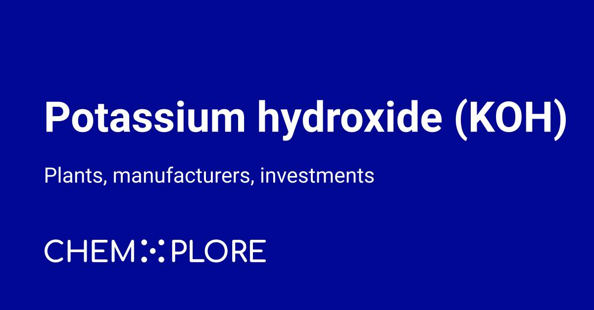 Potassium hydroxide (KOH) plants and manufacturers news