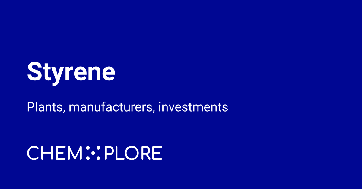 Styrene plants and manufacturers news