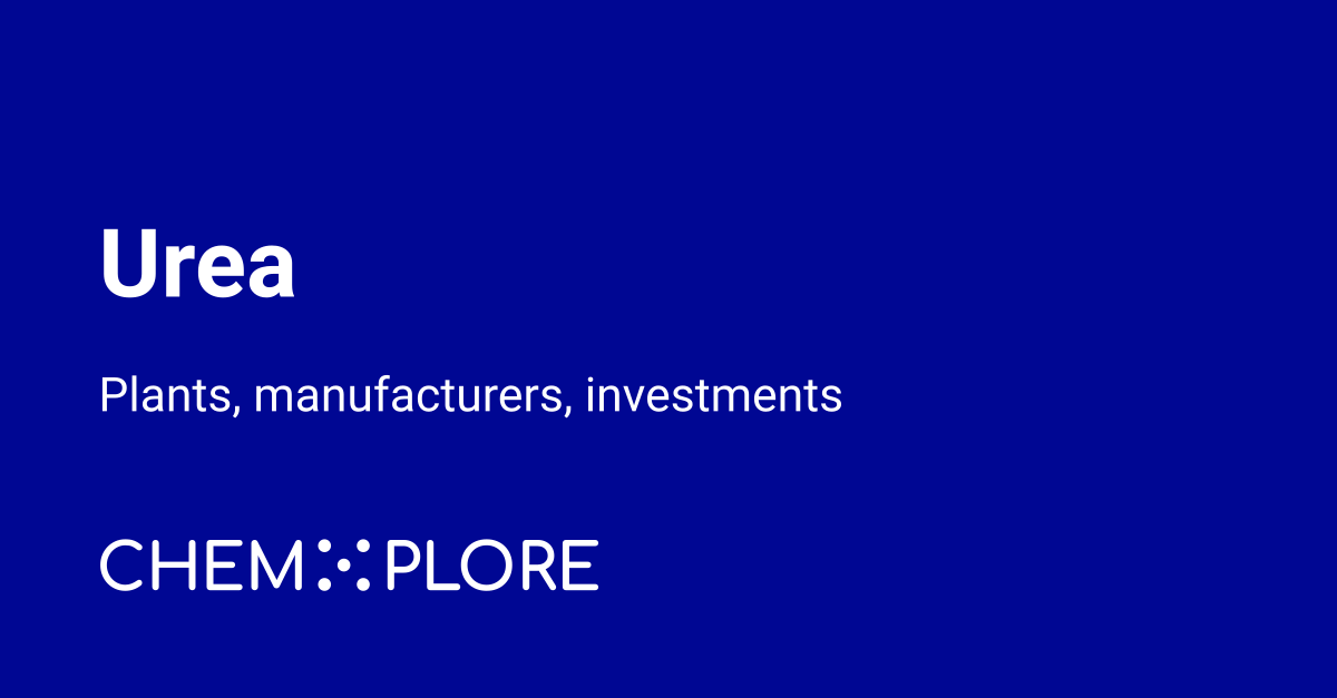 Urea plants and manufacturers news